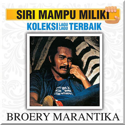 Artikel Sejarah Ringkas Perjalanan Seni & Diskografi Lengkap Broery Marantika